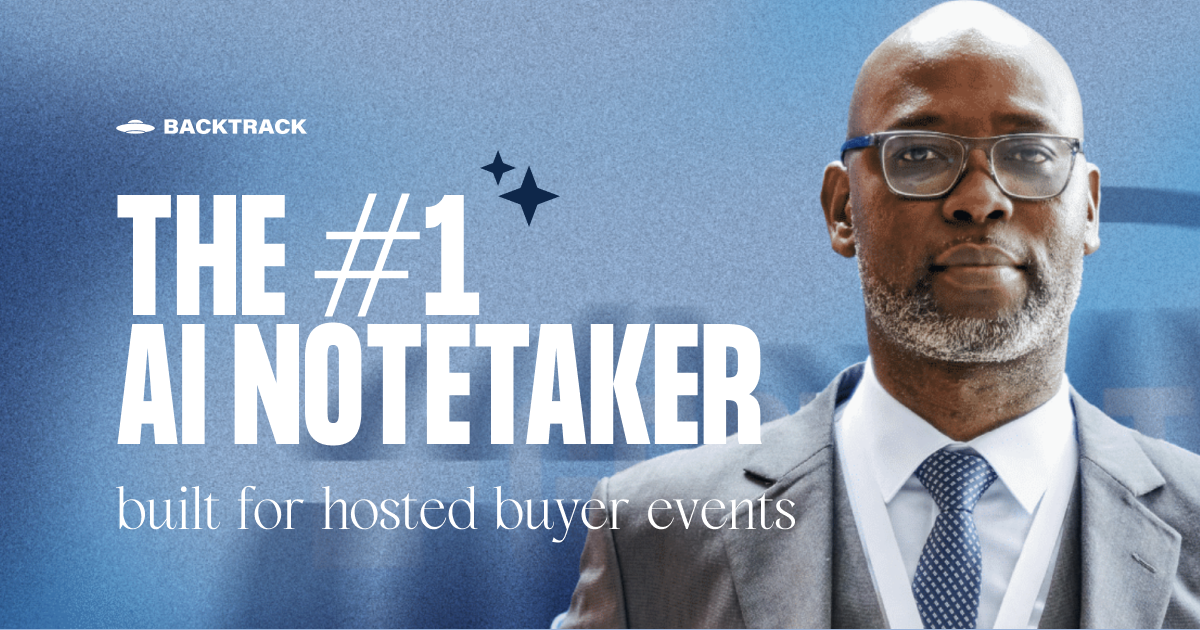 Backtrack | AI-Powered Meeting Insights for Trade Shows and Hosted Buyer Events